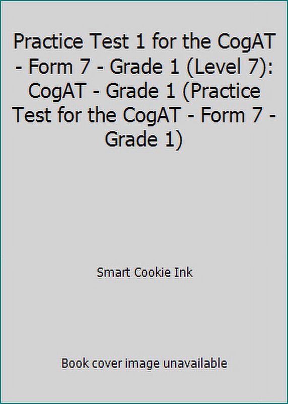 Pre-Owned Practice Test 1 for the CogAT - Form 7 Grade (Level 7 ...
