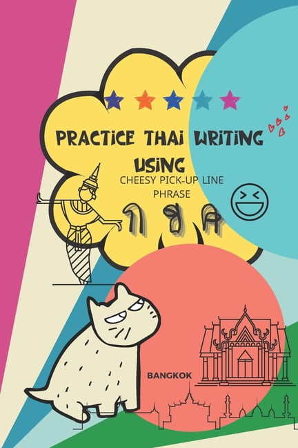 Practice Thai Writing Using Cheesy Thai Pick-Up Lines phrase: Learning ...