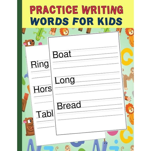 Practice Writing Words for Kids: Words Writing Exercise Workbook ...