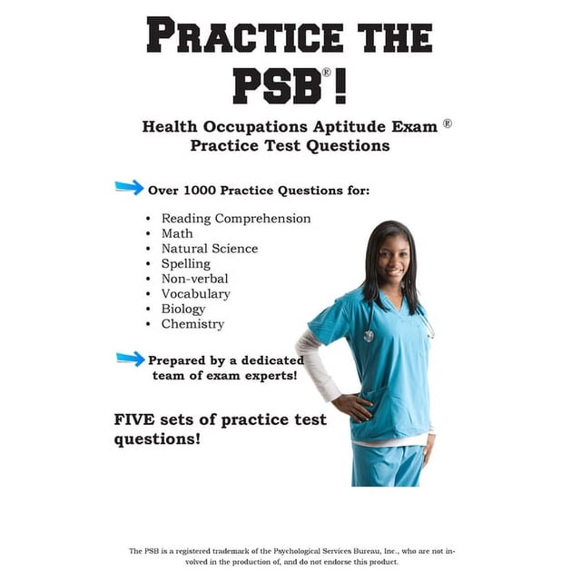 Practice the PSB HOAE! : Health Occupations Aptitude Exam Practice Test ...