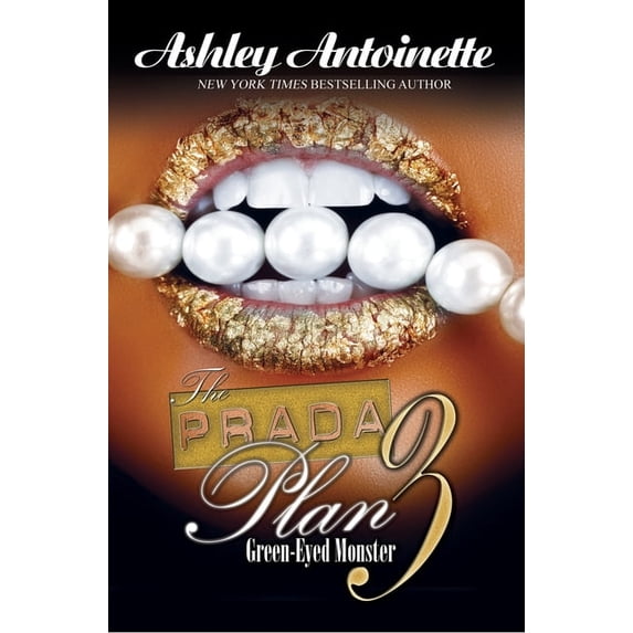 Prada Plan The Prada Plan 3:: Green-Eyed Monster, Book 03, (Paperback ...