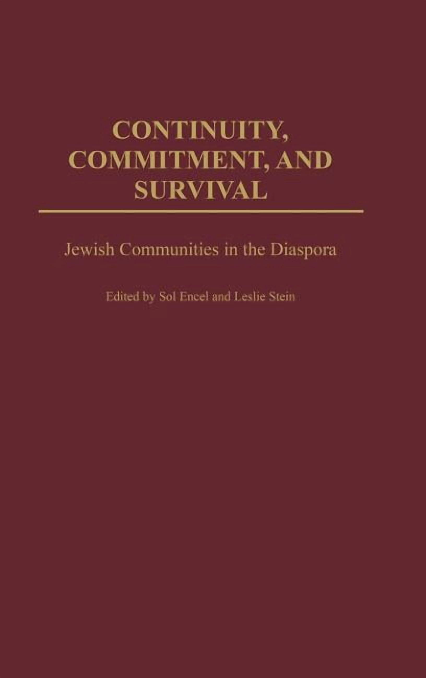 Praeger Jewish and Israeli Studies Continuity, Commitment, and Survival ...