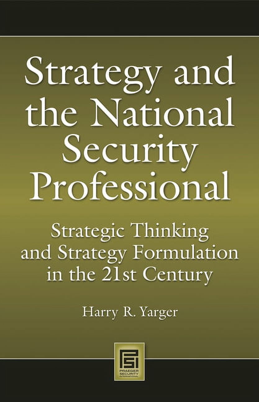 Praeger Security International Strategy and the National Security ...