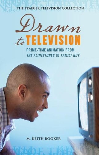 Pre-Owned Drawn to Television: Prime-Time Animation from the ...