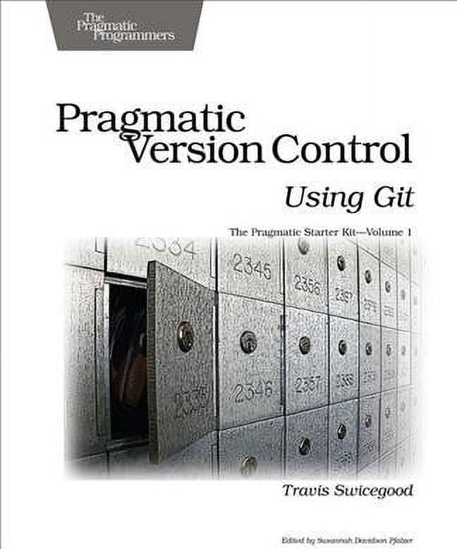 Pragmatic Programmers: Pragmatic Version Control Using Git (Paperback ...