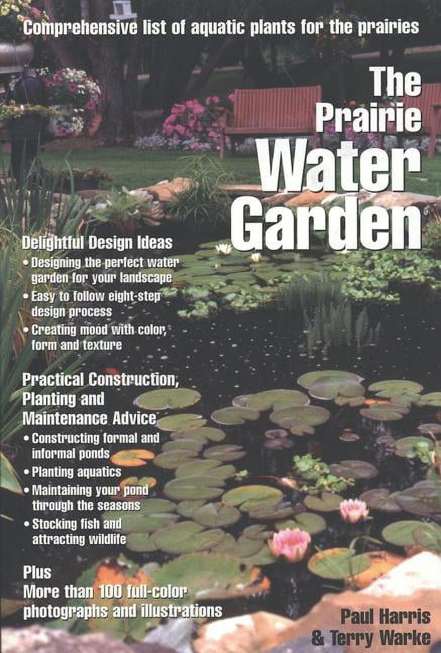 Prairie Garden Books: Prairie Water Garden: Comprehensive List of ...