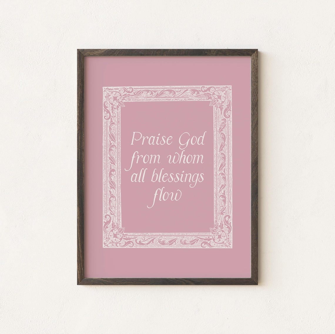 Praise God From Whom All Blessings Flow Print, Pink Christian Wall Art ...