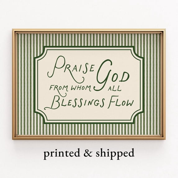 Praise God from Whom All Blessings Flow Horizontal Christian Art ...