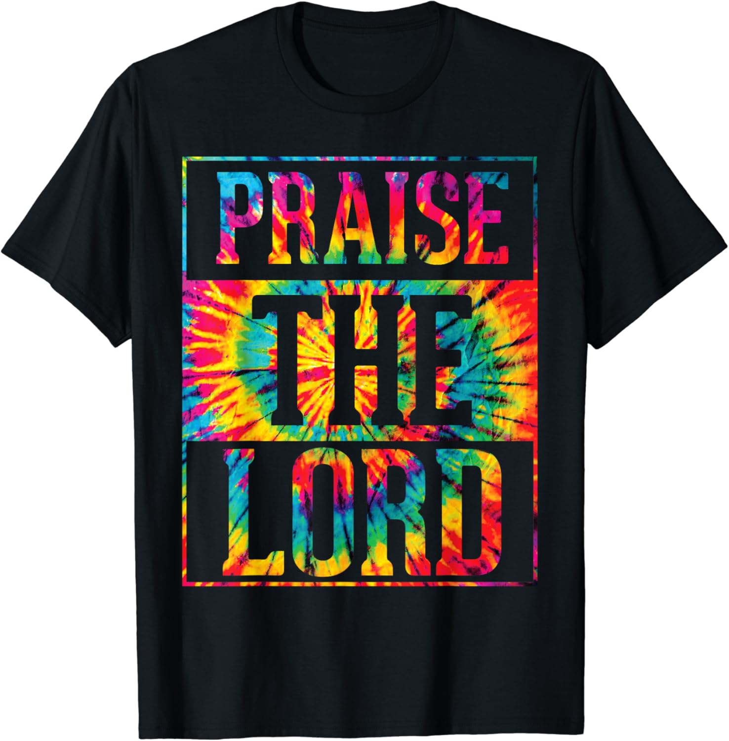 Praise The Lord Christian Faith Tie Dye Cute Christianity T-Shirt ...