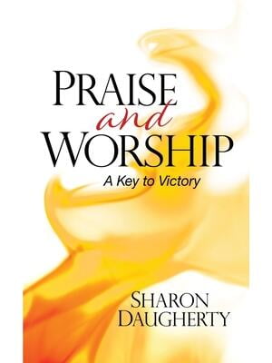 Praise and Worship: A Key to Victory (Paperback) - Walmart.com