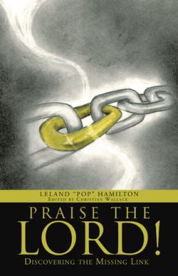 Pre-Owned Praise the Lord!: Discovering the Missing Link (Paperback ...