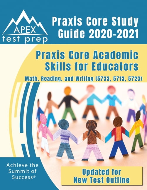 Praxis Core Study Guide 2020-2021: Praxis Core Academic Skills for ...