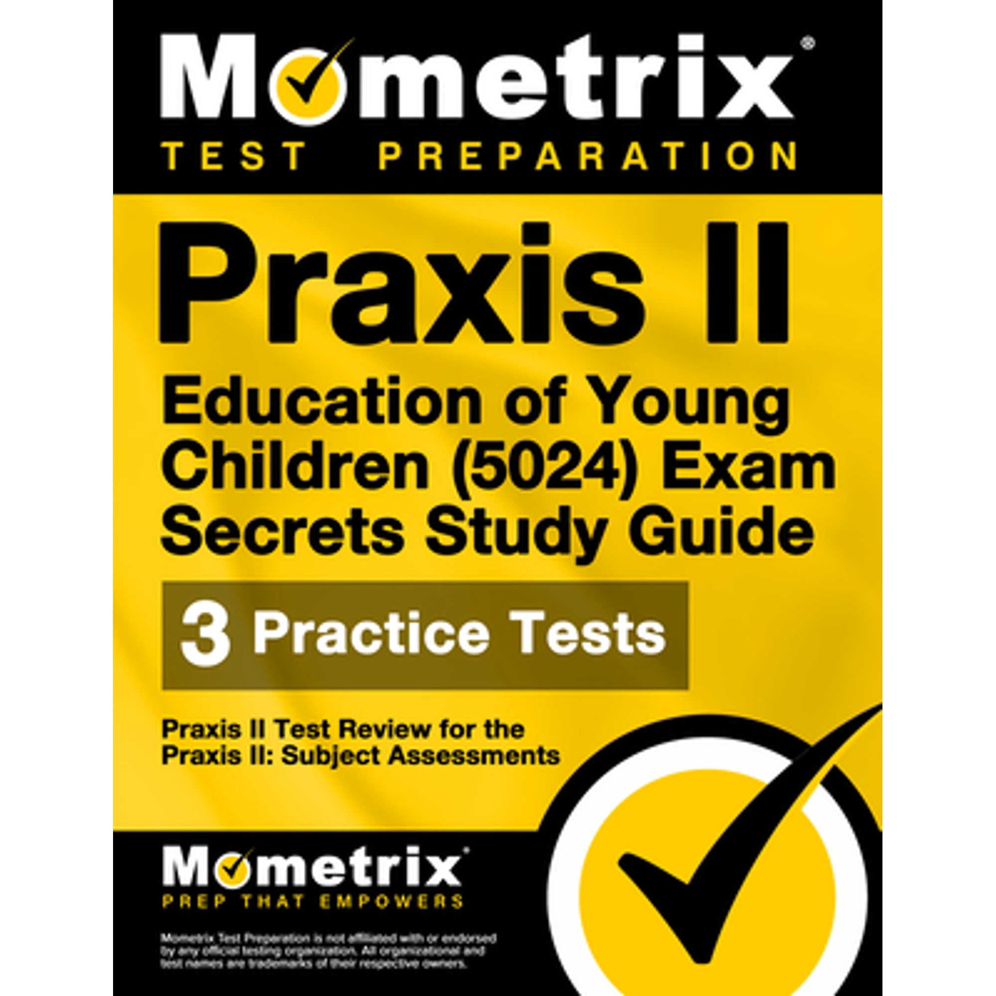 PRAXIS II Education of Young Children (5024) Exam Secrets Study Guide ...