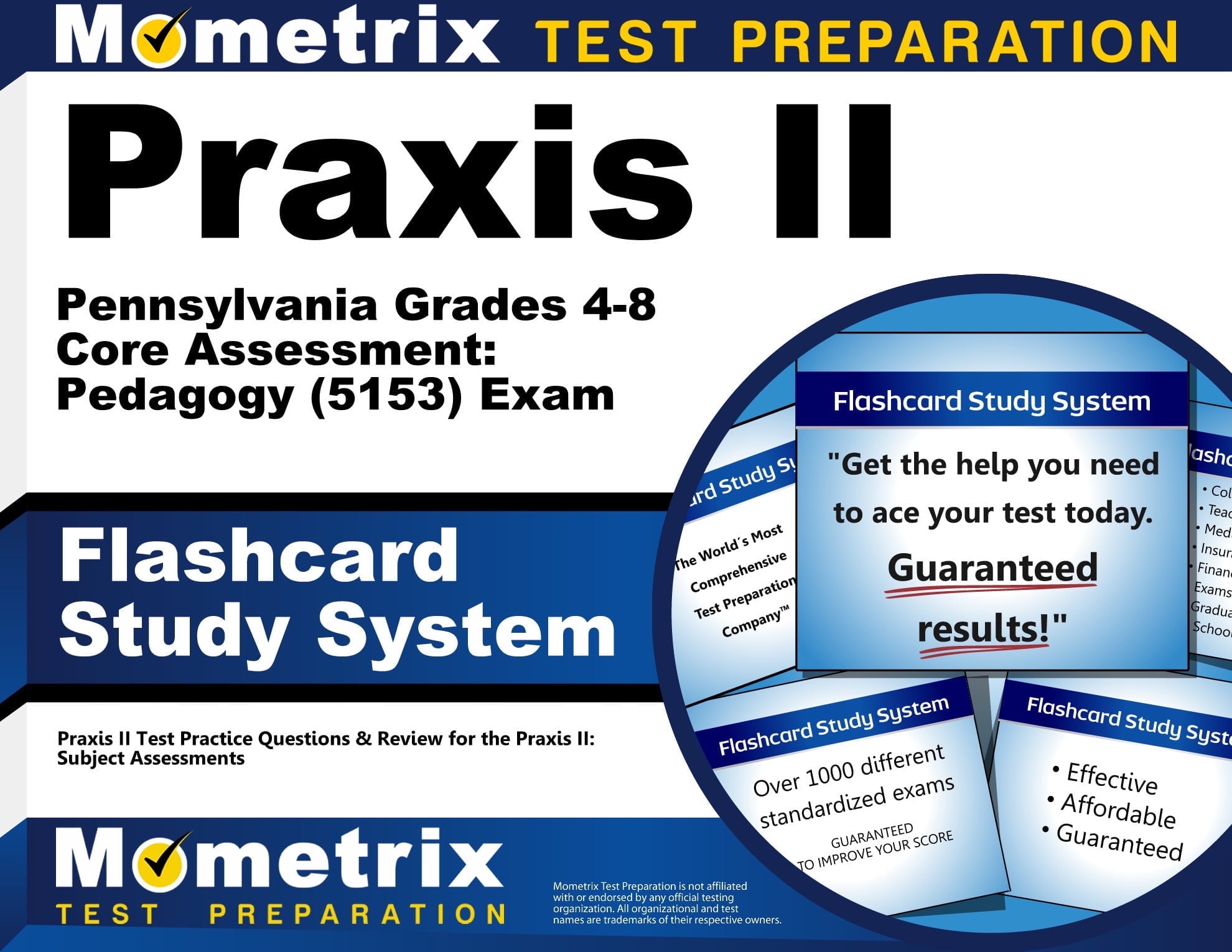 Praxis II Pennsylvania Grades 4-8 Core Assessment: Pedagogy (5153) Exam ...