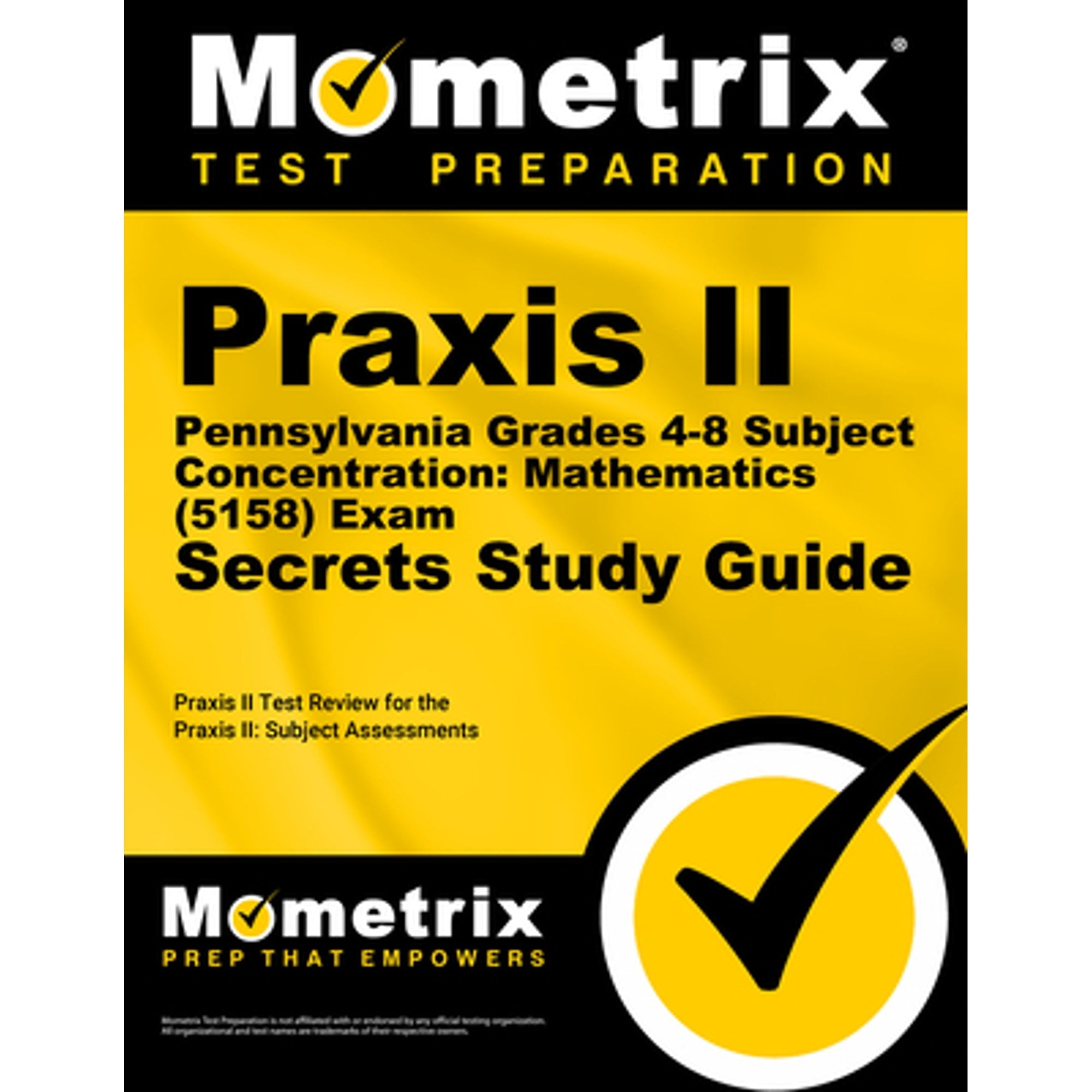 Praxis II Pennsylvania Grades 4-8 Subject Concentration: Mathematics ...