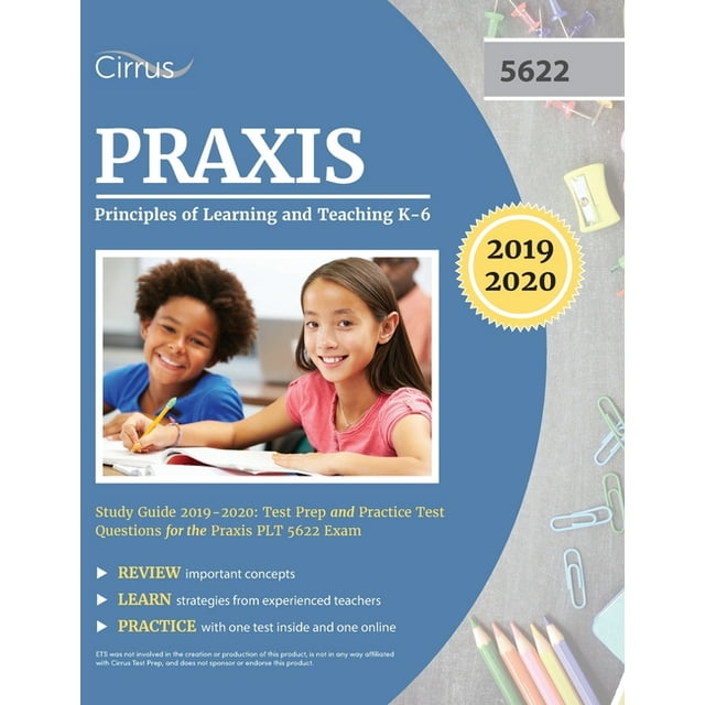 Praxis II Principles of Learning and Teaching K-6 Study Guide 2019-2020 ...