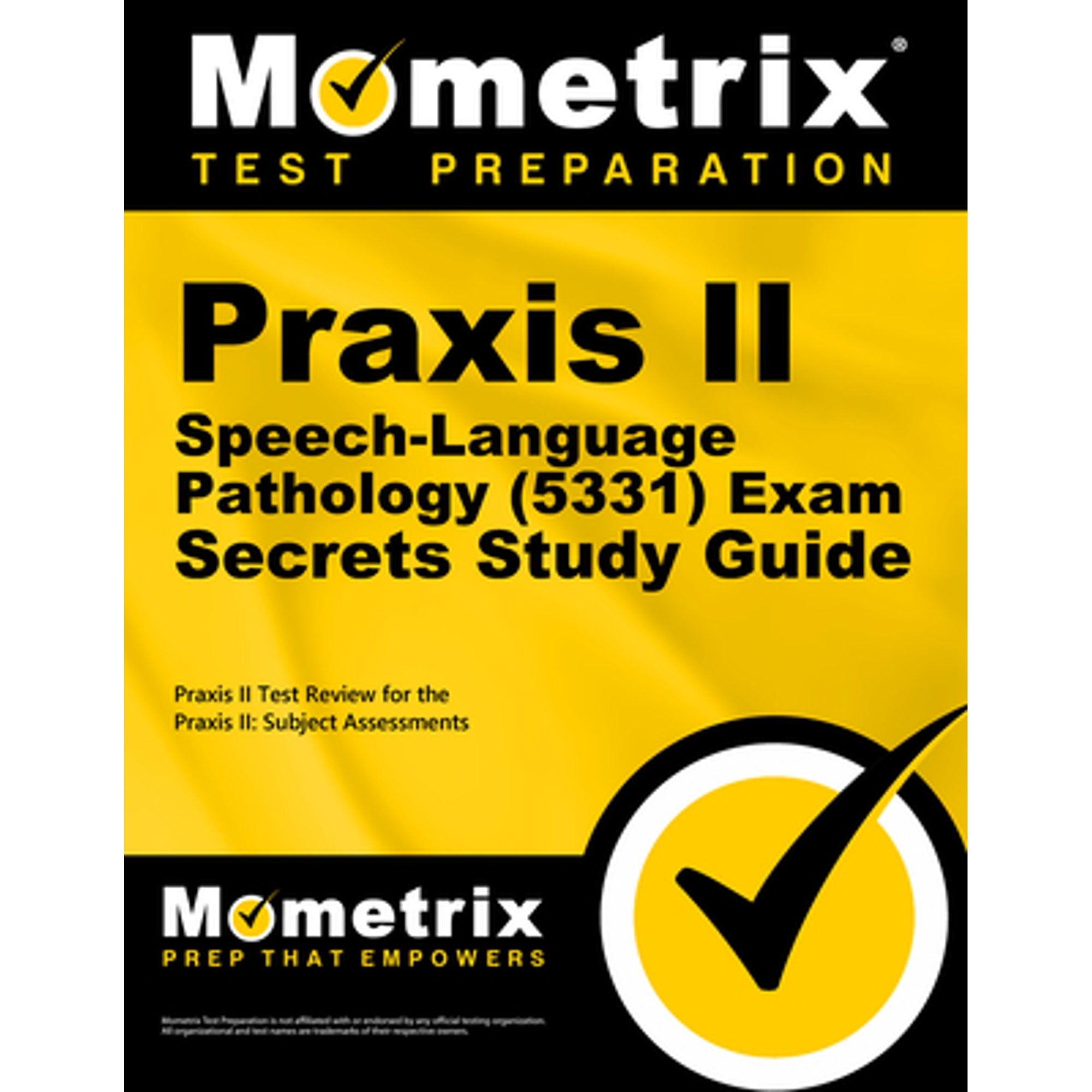 Praxis II Speech-Language Pathology (5331) Exam Secrets Study Guide ...