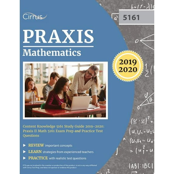 Praxis Mathematics Content Knowledge 5161 Study Guide 2019-2020: Praxis ...
