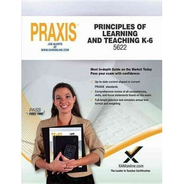 Praxis Principles of Learning and Teaching K-6 0622, 5622 Book and ...