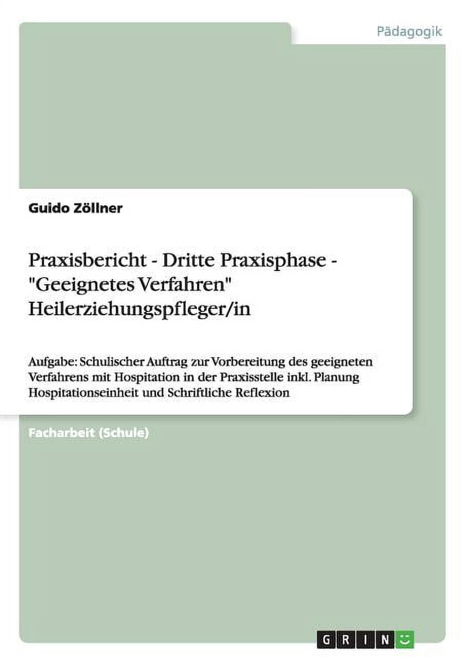 Praxisbericht - Dritte Praxisphase - "Geeignetes Verfahren ...