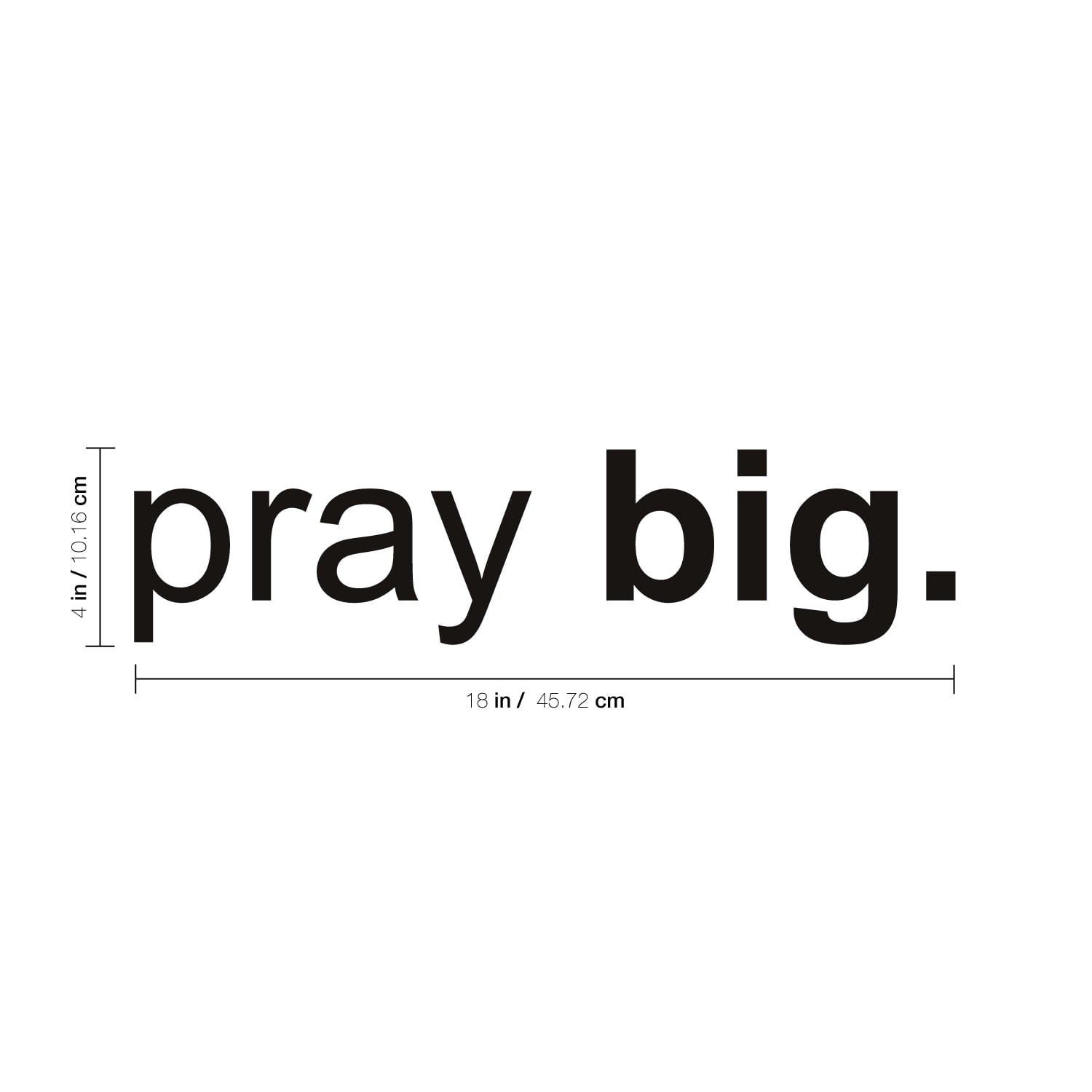 Pray Big Wall Art Decal - 18" x 2" Decoration Vinyl Sticker - Religious ...