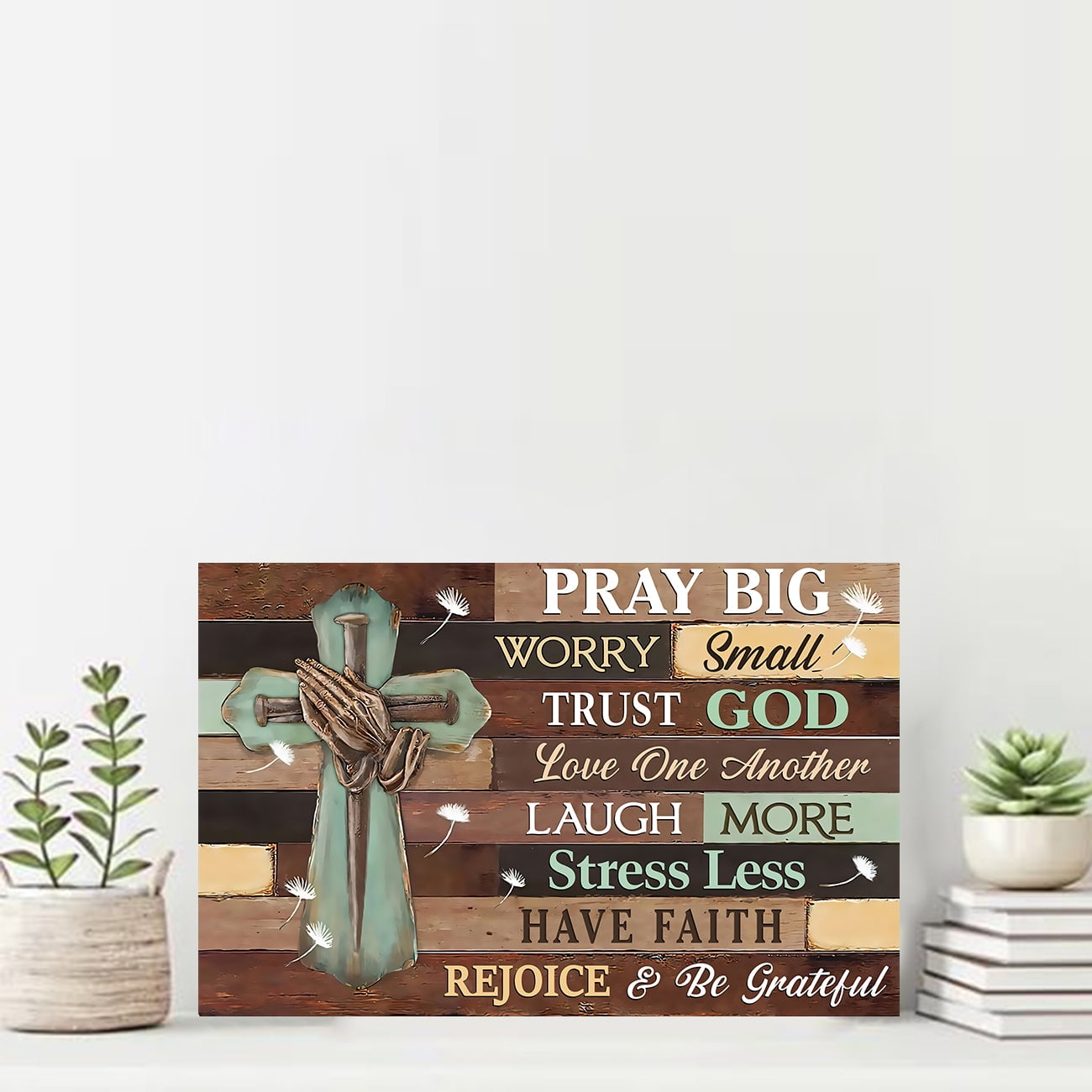 Pray Big Worry Small Trust God Poster 11 x 17 Inch Poster - Walmart.com