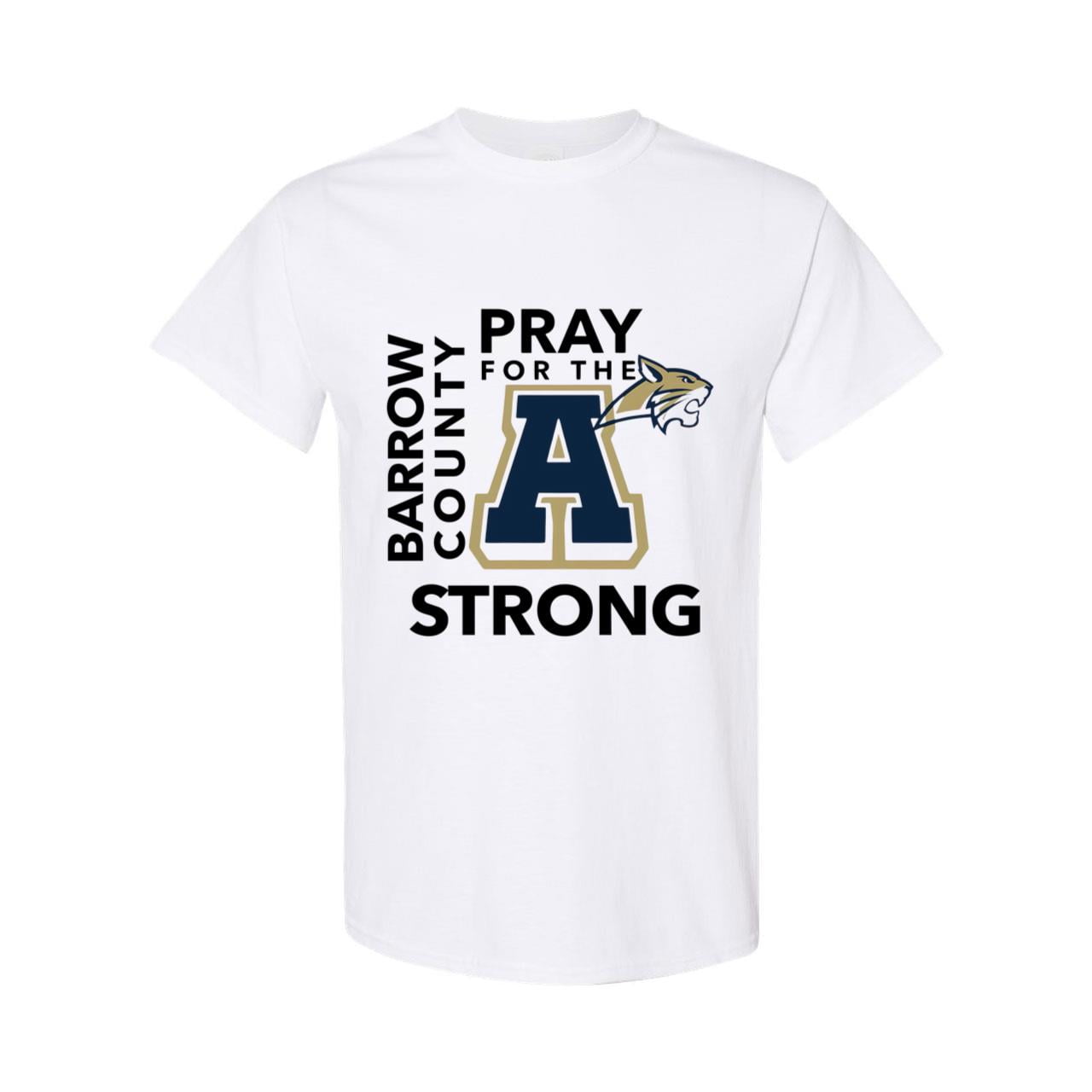 Pray For The A Barrow County Strong Apalachee High School Shirt ...