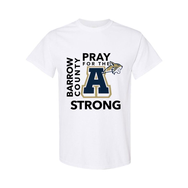 Pray For The A Barrow County Strong Apalachee High School Shirt ...