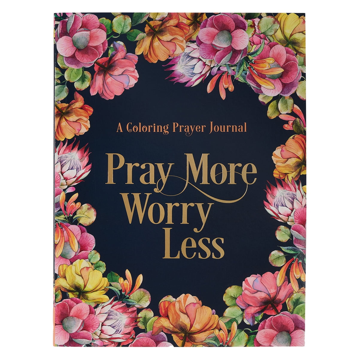 Pray More Worry Less A Coloring Prayer Journal with Guided Prayer Pages ...
