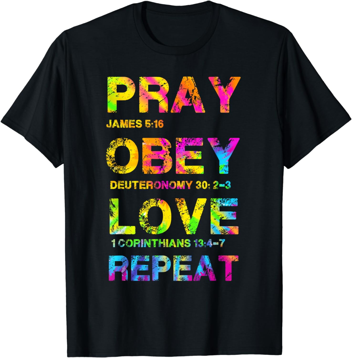 Pray Obey Love Repeat - Bible Verse - Christian Bible Quote T-Shirt ...