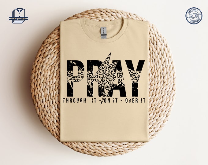 Pray Throught It Over It Shirt, Prayer T-shirt, Church Hoodie ...