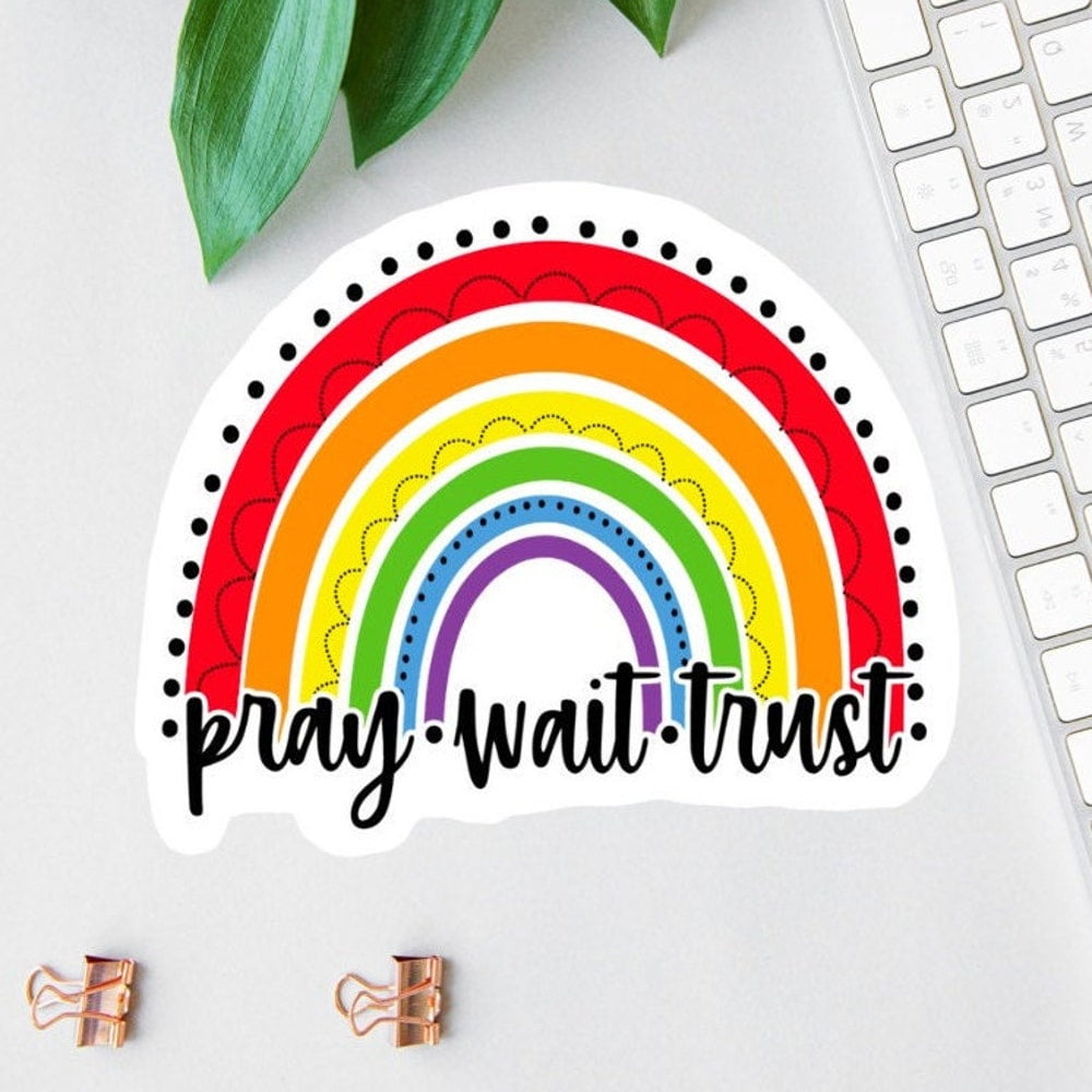 Pray Wait Trust Sticker, Bible Verse Stickers, Faith Stickers ...