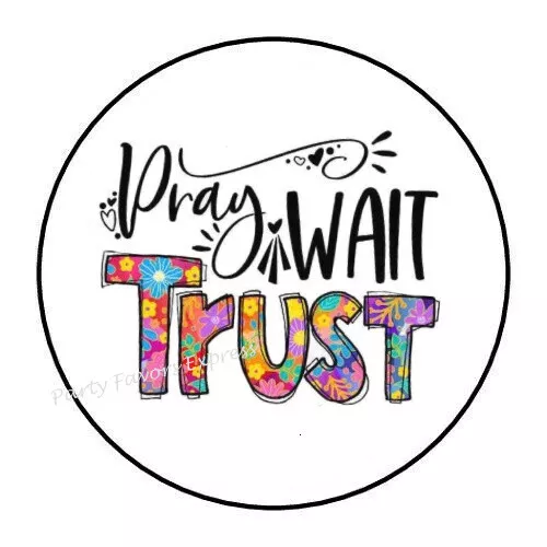 Pray Wait Trust Sticker Party Favors Sticker Envelope Seals Labels ...