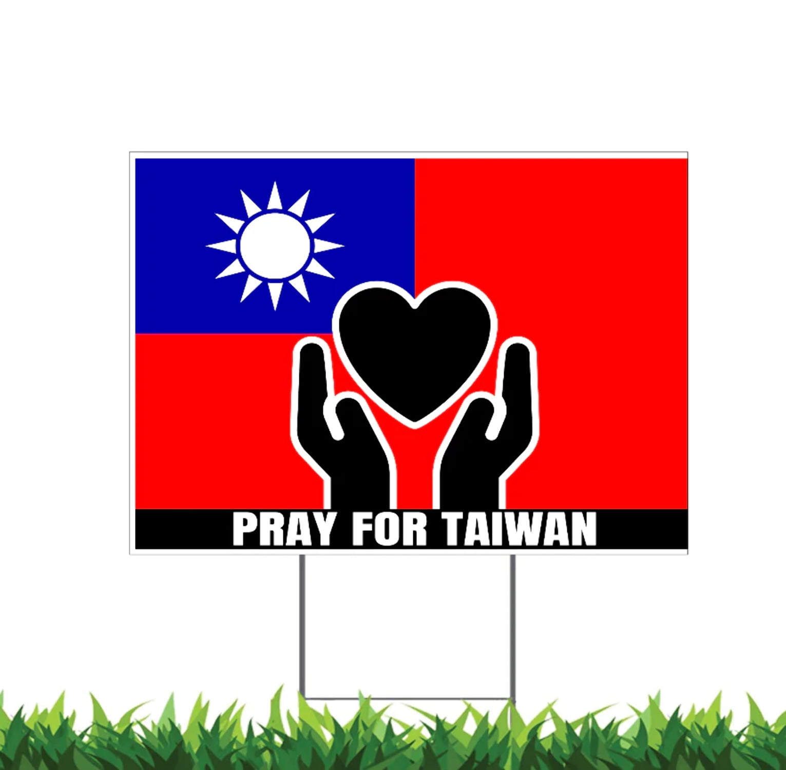 Pray for Taiwan, Support Taiwan, Yard Sign, 18x12, 24x18, 36x24, v1 ...