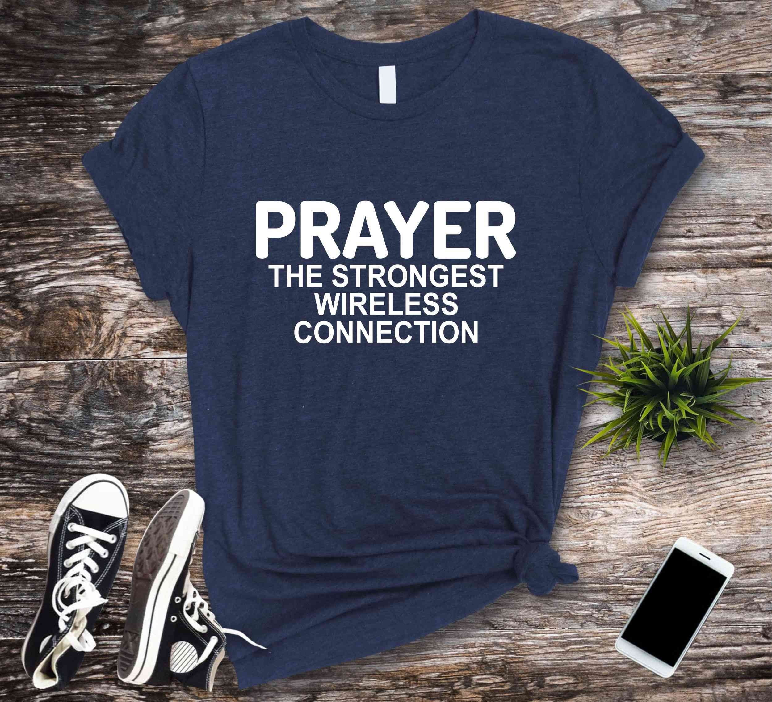 Prayer Definition Shirt,Strongest Wireless Connection Tshirt,Prayer ...
