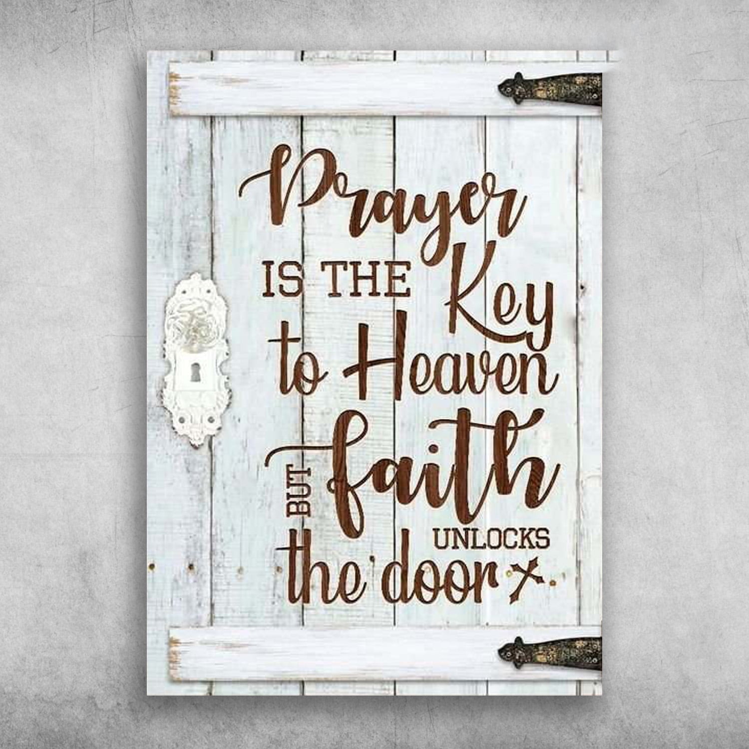 Prayer Door – Key Door, Prayer Is The Key, But Faith Unlocks The Door ...