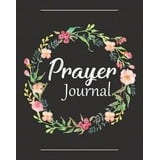Prayer Journal: A Christian Notebook for Prayers and Gratitude ...