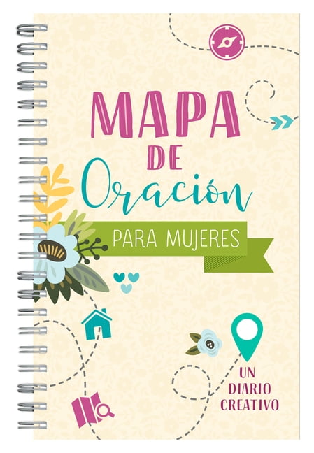 Prayer Map for Women: A Creative Journal, (Spiral-Bound) - Walmart.com