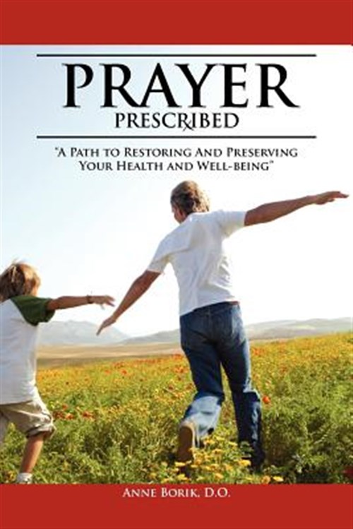 Pre-Owned Prayer Prescribed : The Path to Preserving Your Health and ...