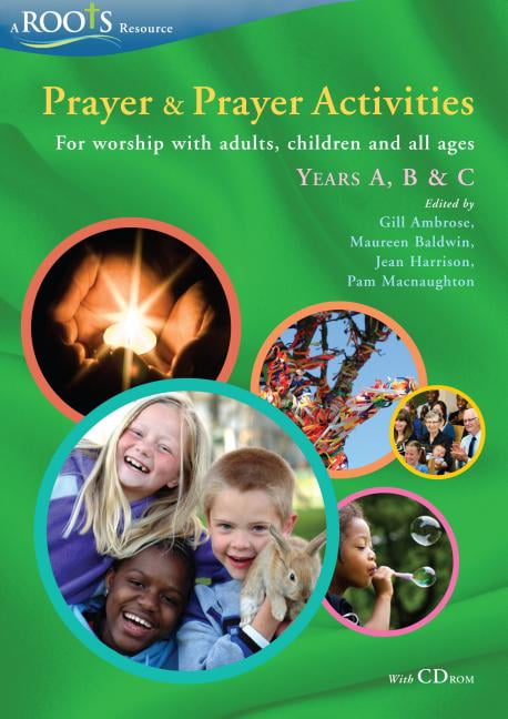 Prayer and Prayer Activities: For Worship with Adults, Children and All ...