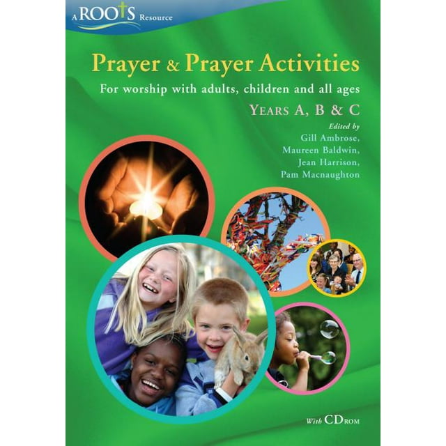Prayer and Prayer Activities: For Worship with Adults, Children and All ...