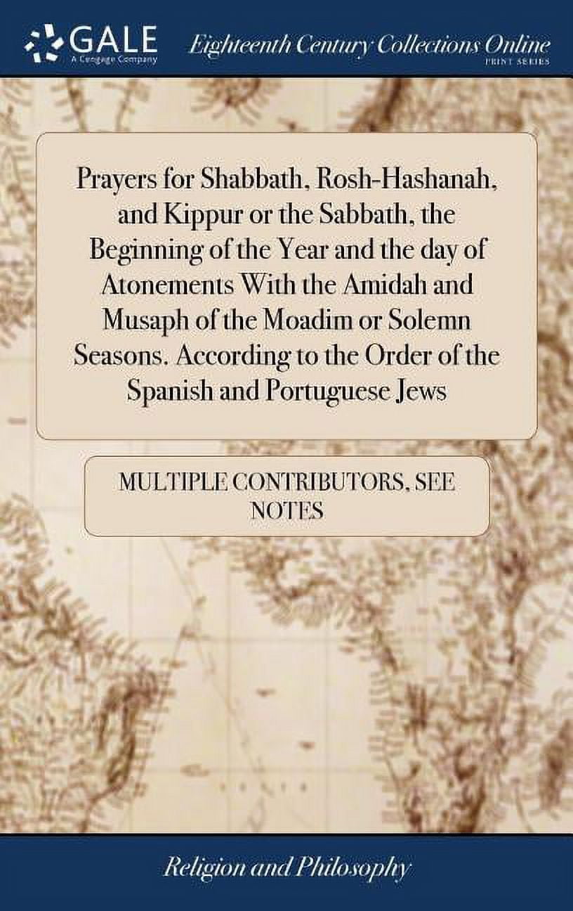 Prayers for Shabbath, Rosh-Hashanah, and Kippur or the Sabbath, the ...