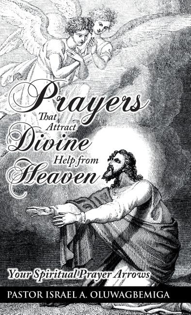 Prayers That Attract Divine Help from Heaven : Your Spiritual Prayer ...