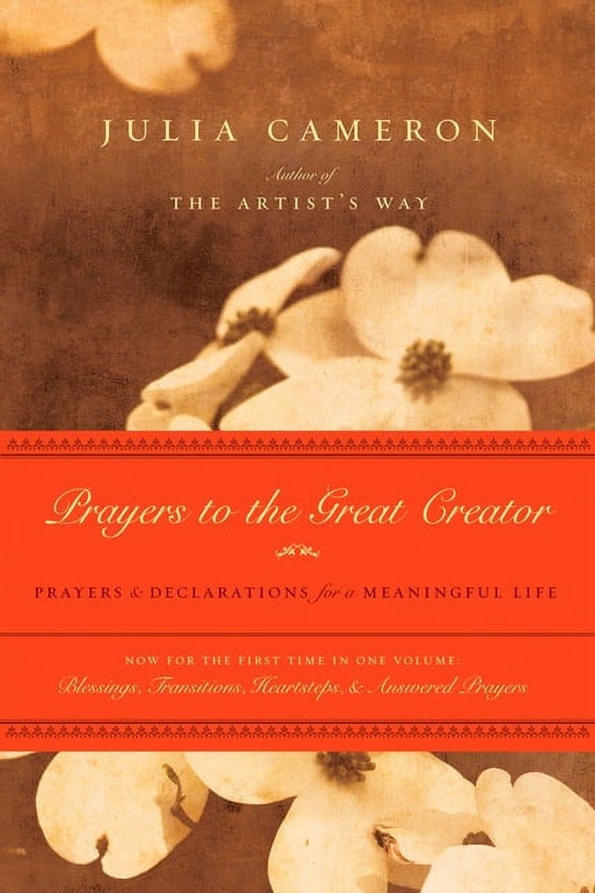 Prayers to the Great Creator: Prayers and Declarations for a Meaningful ...