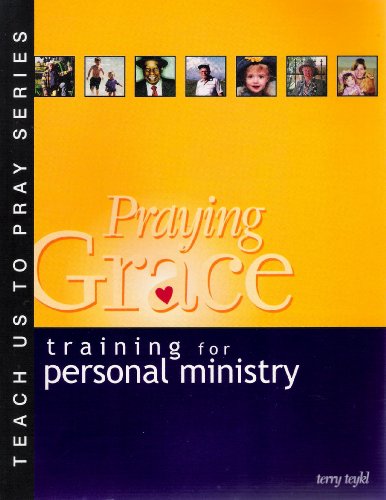 Pre-Owned Praying Grace: Training for Personal Ministry (Paperback ...