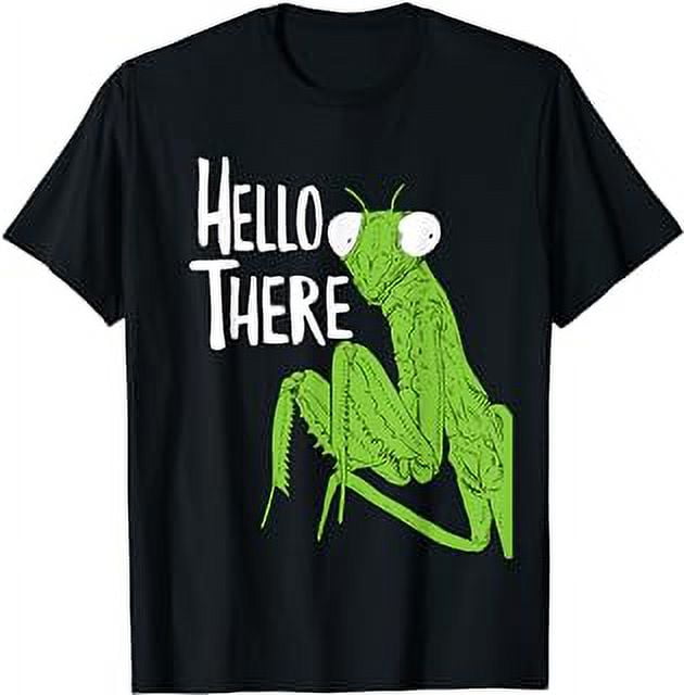 Praying Mantis Costume -Hello There- for Insect Enthusiast T-Shirt ...