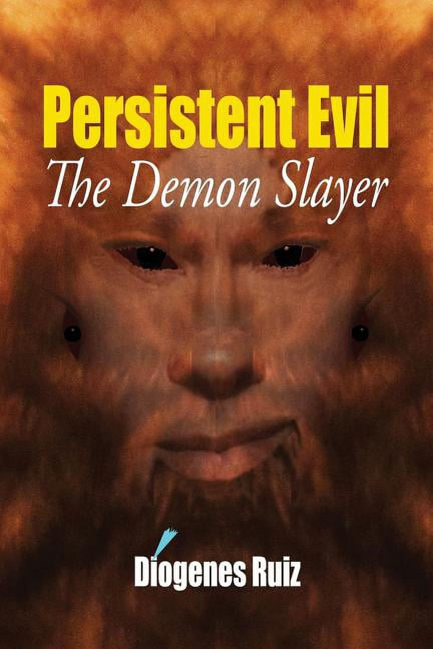 Praying Mantis Persistent Evil: The Demon Slayer, Book 2, (Paperback ...