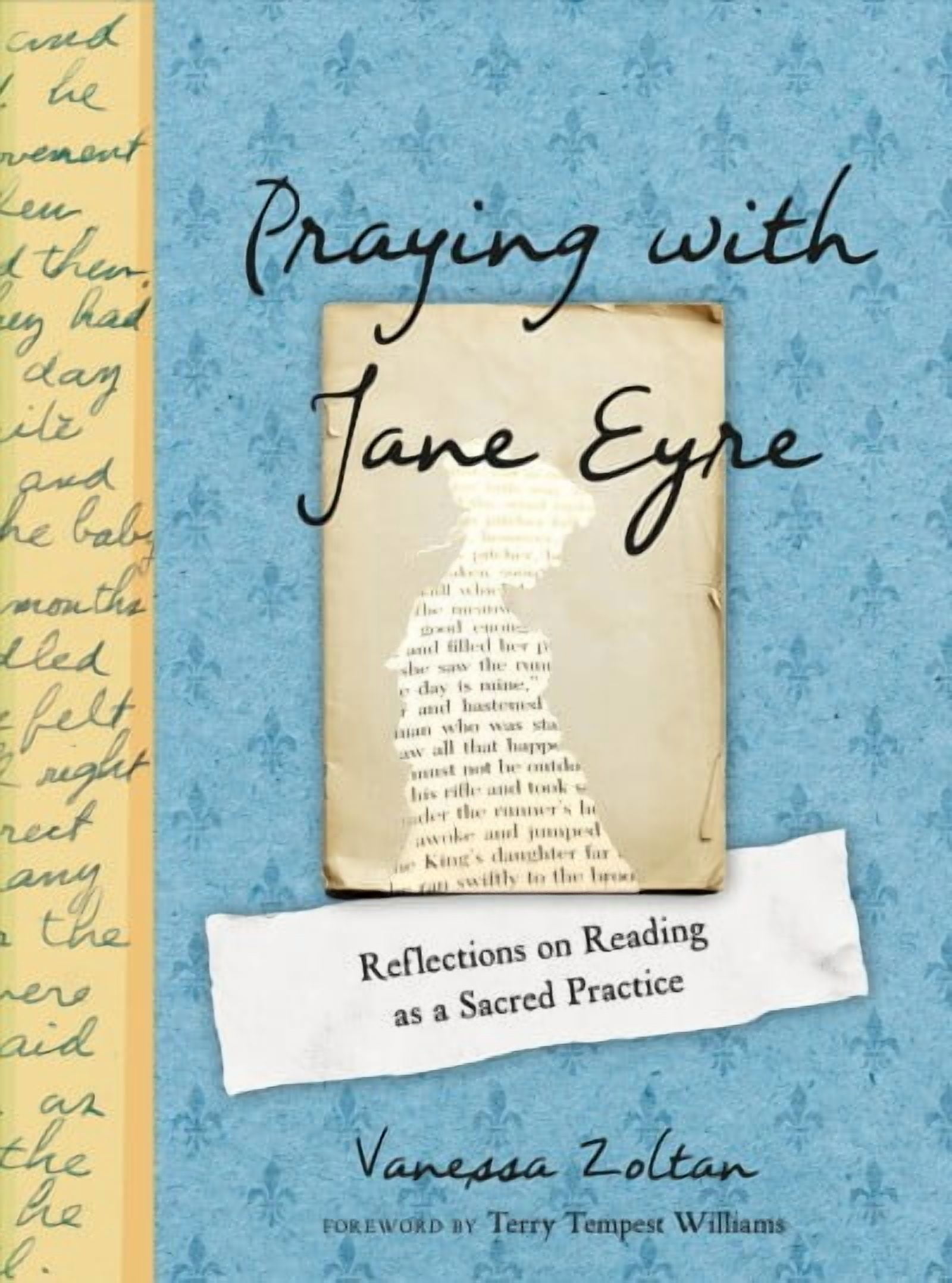 Praying with Jane Eyre: Reflections on Reading as a Sacred Practice ...