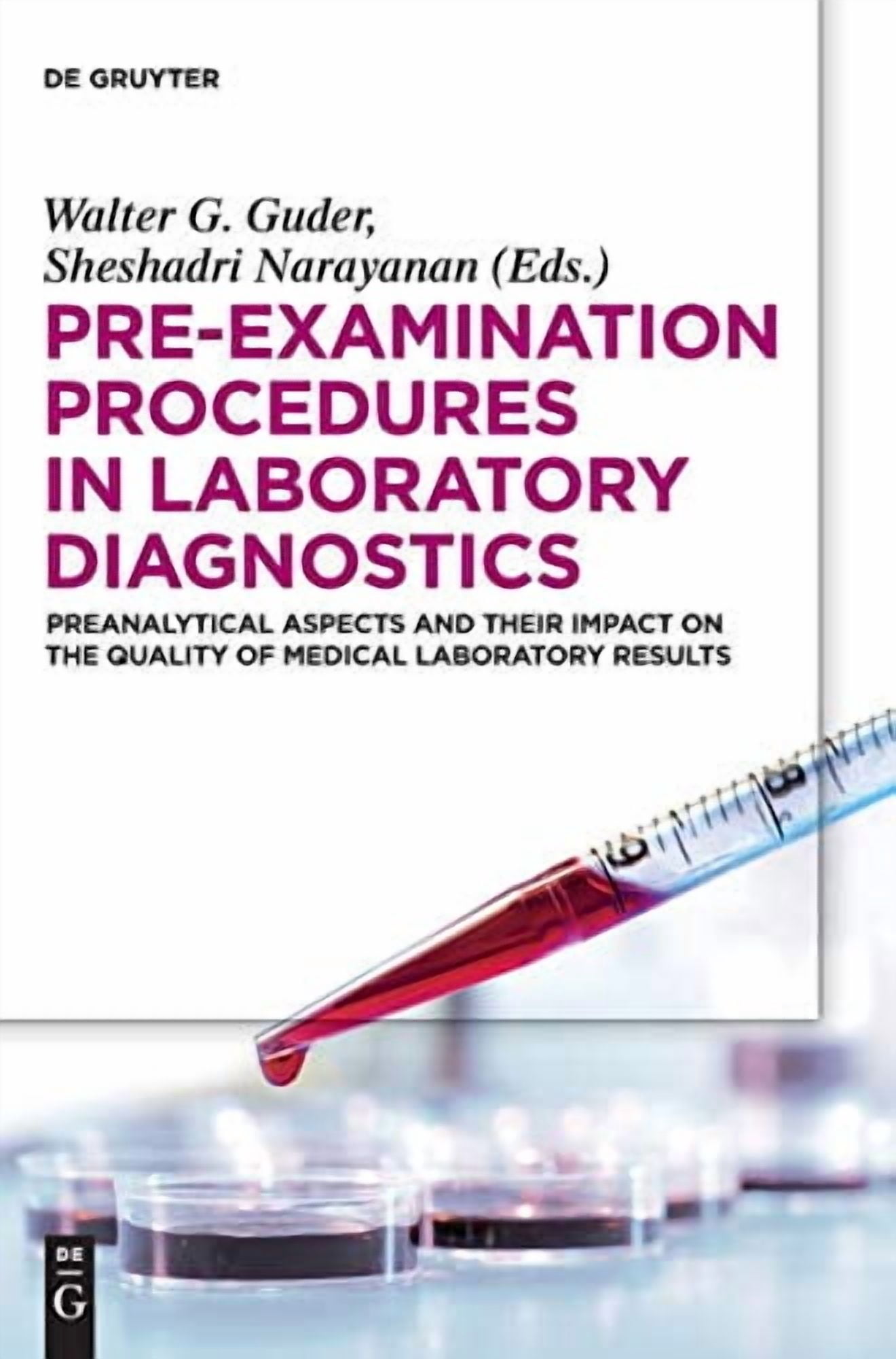 Pre-Examination Procedures in Laboratory Diagnostics (Hardcover ...