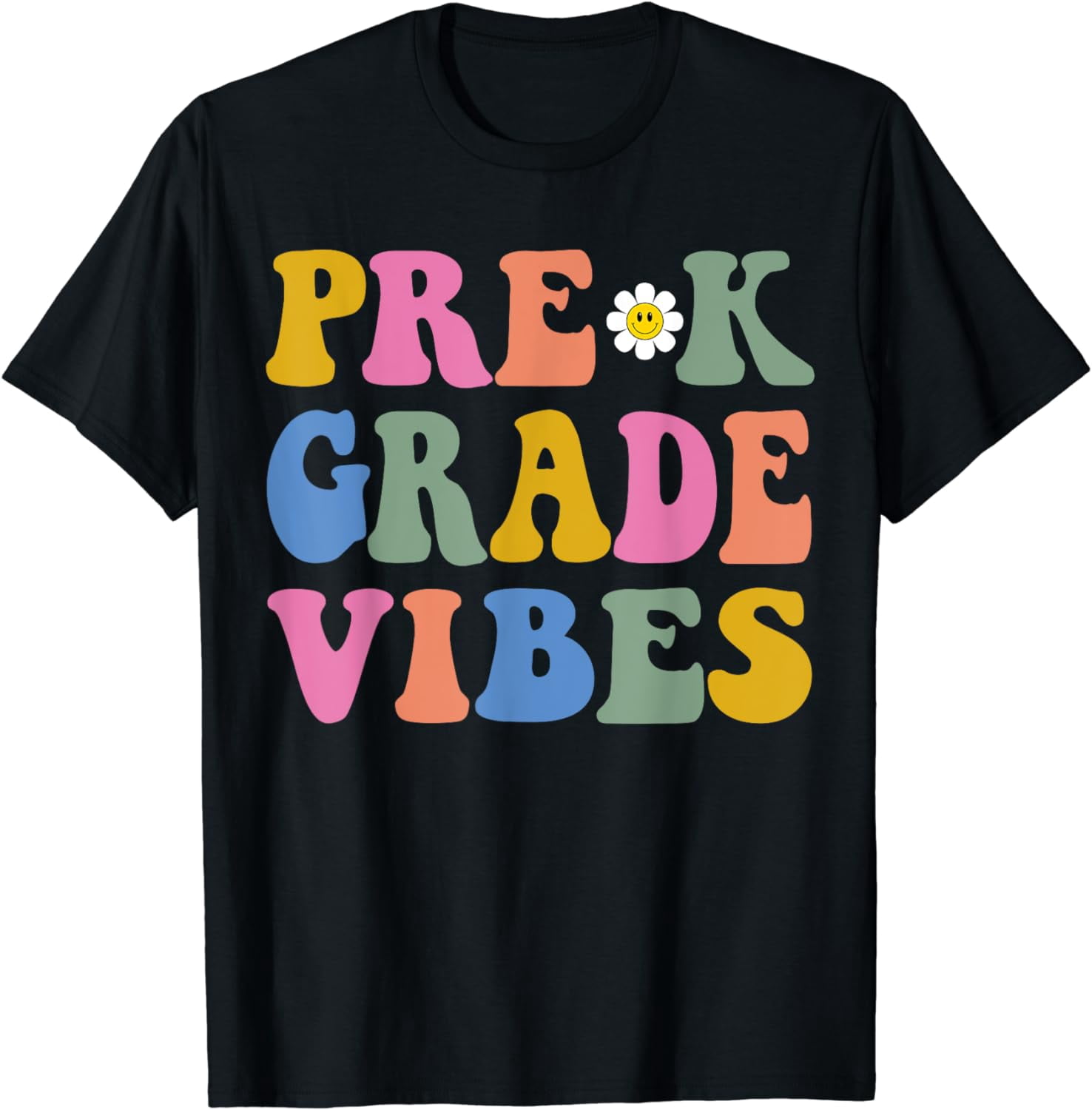 Pre-K Grade Vibes Pre K Team First Day of School Teacher T-Shirt ...